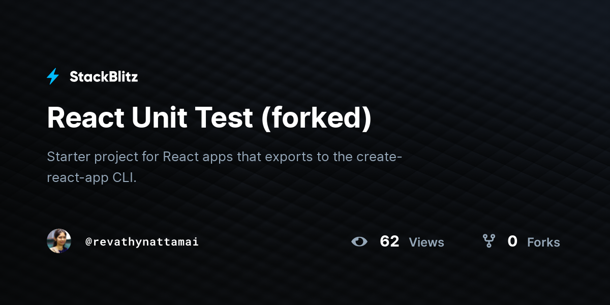 React Unit Test (forked) - StackBlitz React Unit Test (forked) - StackBlitz