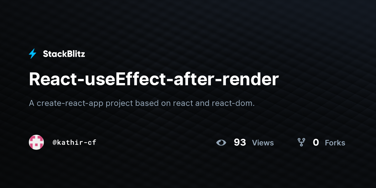 React-useEffect-after-render - StackBlitz
