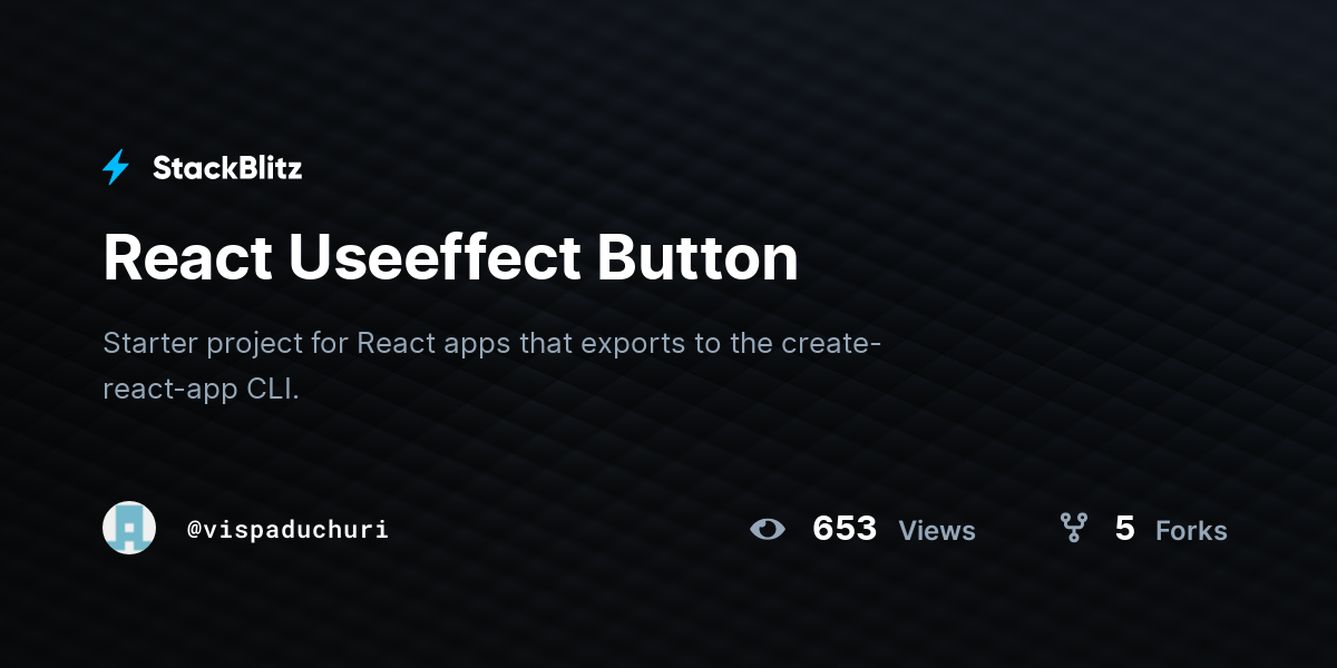React Useeffect Button - StackBlitz