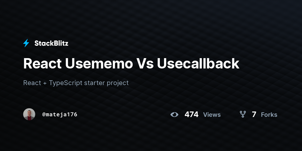 React Usememo Vs Usecallback - StackBlitz