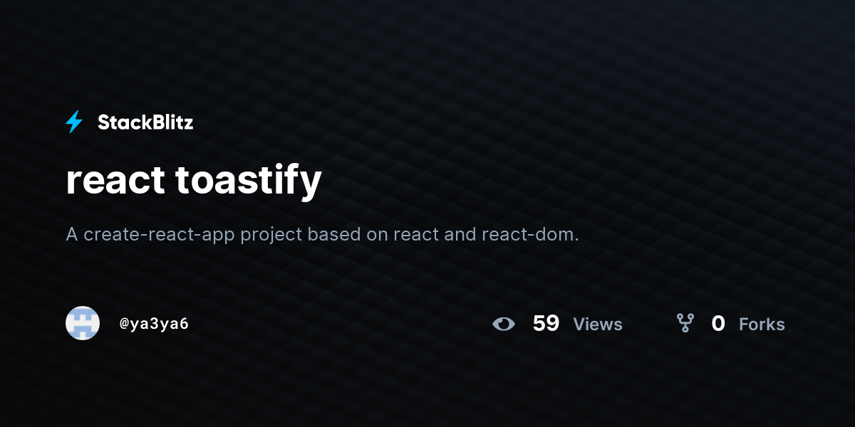 react toastify - StackBlitz