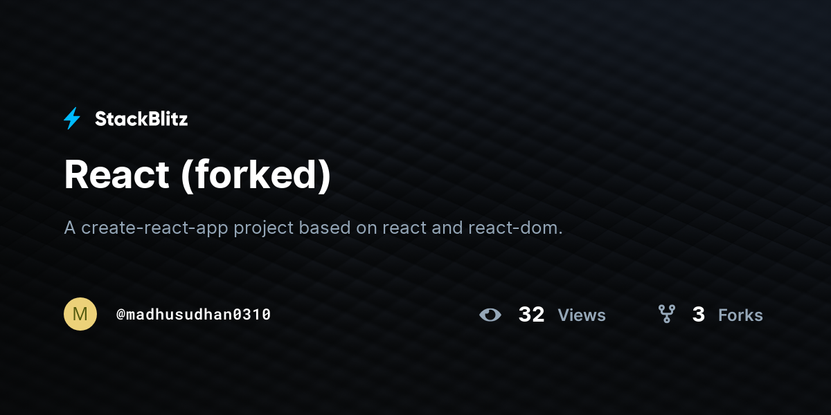 React (forked) - StackBlitz
