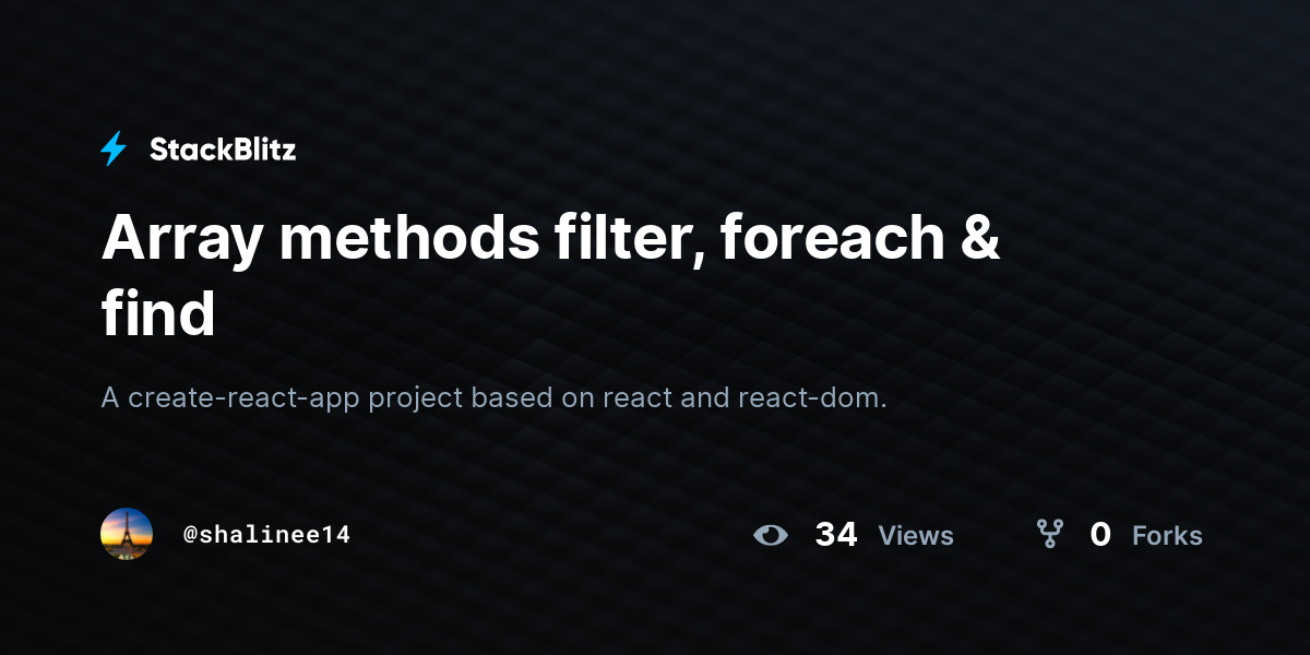 Array methods filter, foreach & find - StackBlitz Array methods filter, foreach & find - StackBlitz
