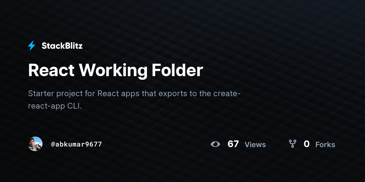 React Working Folder - StackBlitz