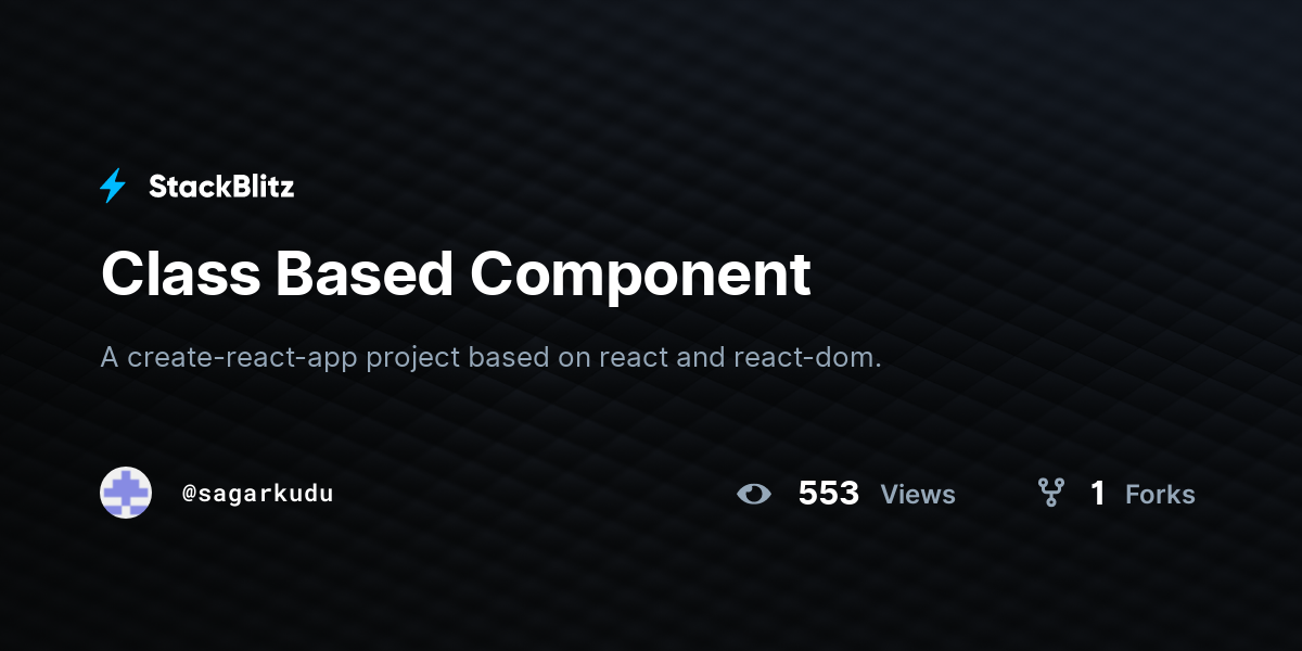 Class Based Component - StackBlitz