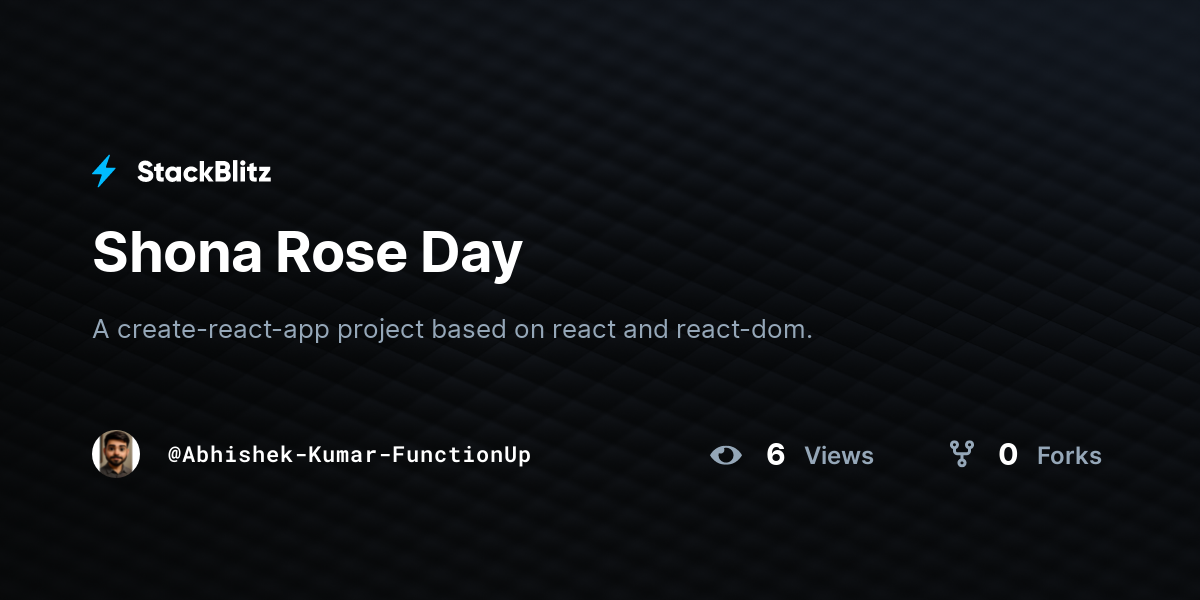 Shona Rose Day - StackBlitz