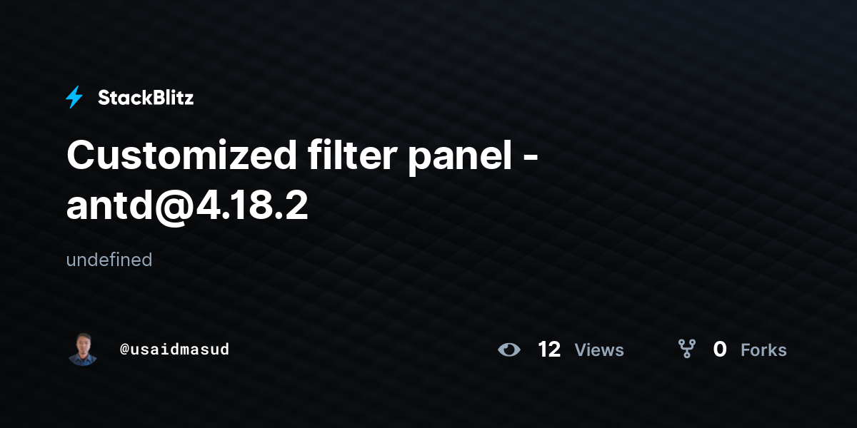 Customized filter panel - antd@4.18.2 - StackBlitz