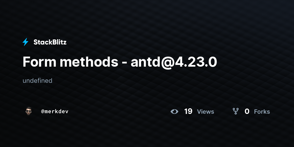 Form methods - antd@4.23.0 - StackBlitz