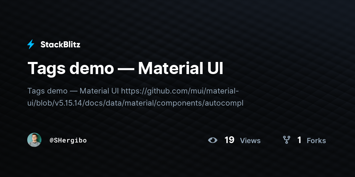 Tags demo — Material UI - StackBlitz