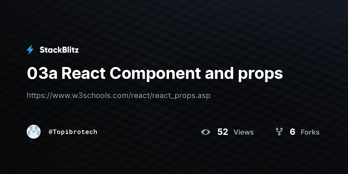 03a React Component and props - StackBlitz