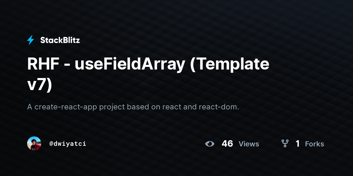RHF - useFieldArray (Template v7) - StackBlitz RHF - useFieldArray (Template v7) - StackBlitz