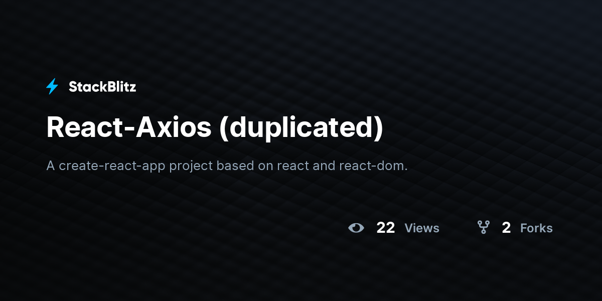 React-Axios (duplicated) - StackBlitz