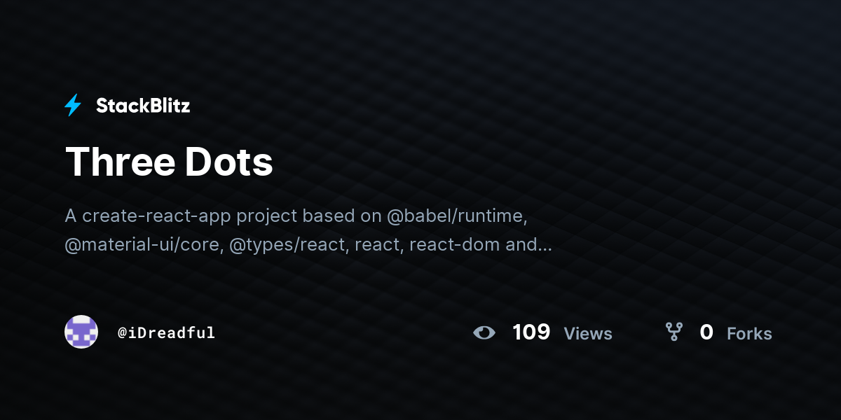 Three Dots - StackBlitz