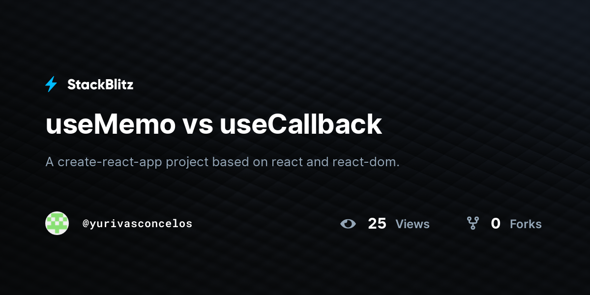useMemo vs useCallback - StackBlitz useMemo vs useCallback - StackBlitz