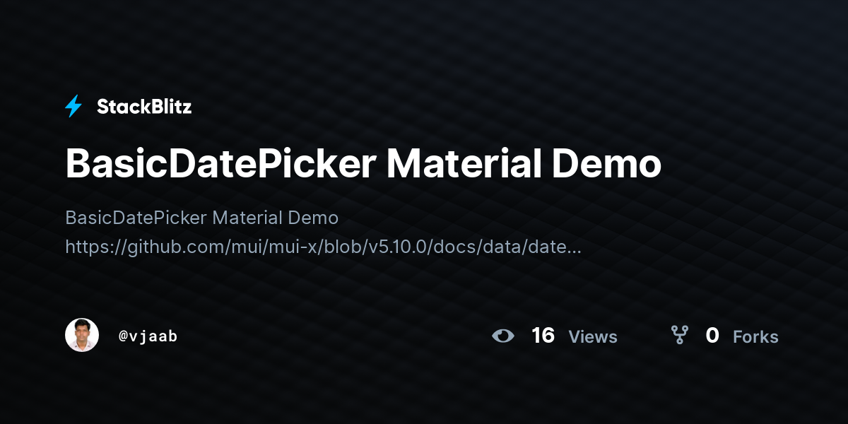 BasicDatePicker Material Demo - StackBlitz