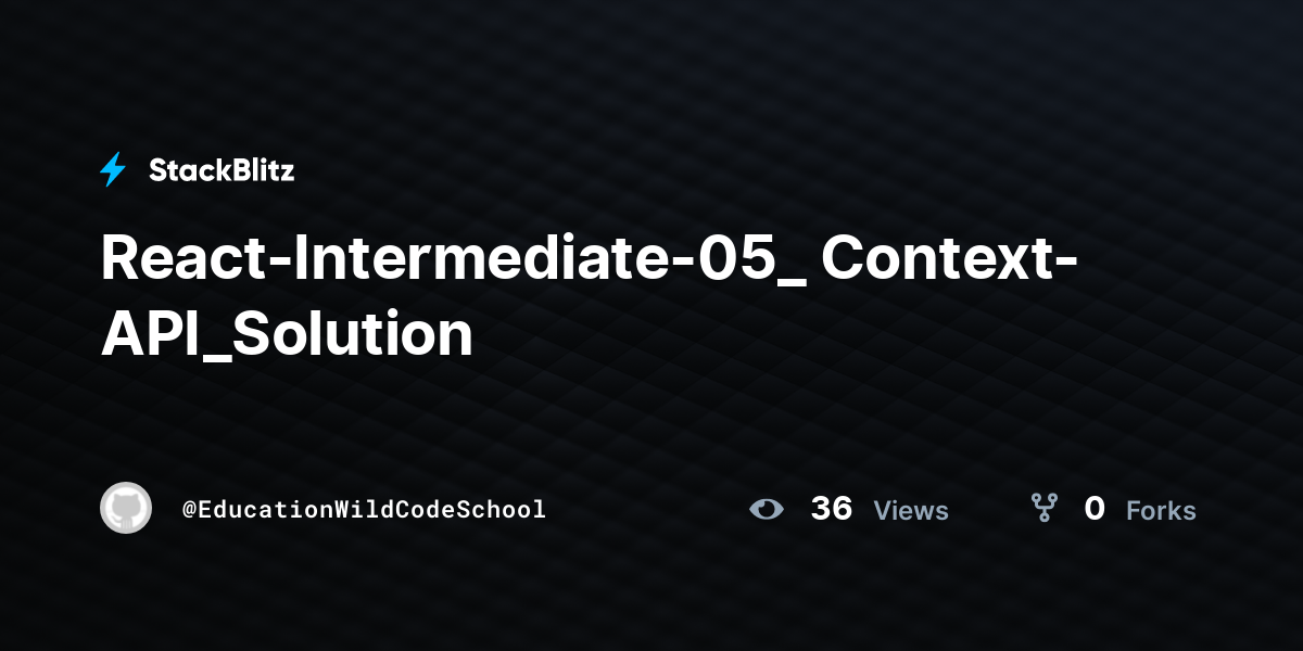 React-Intermediate-05_ Context-API_Solution - StackBlitz
