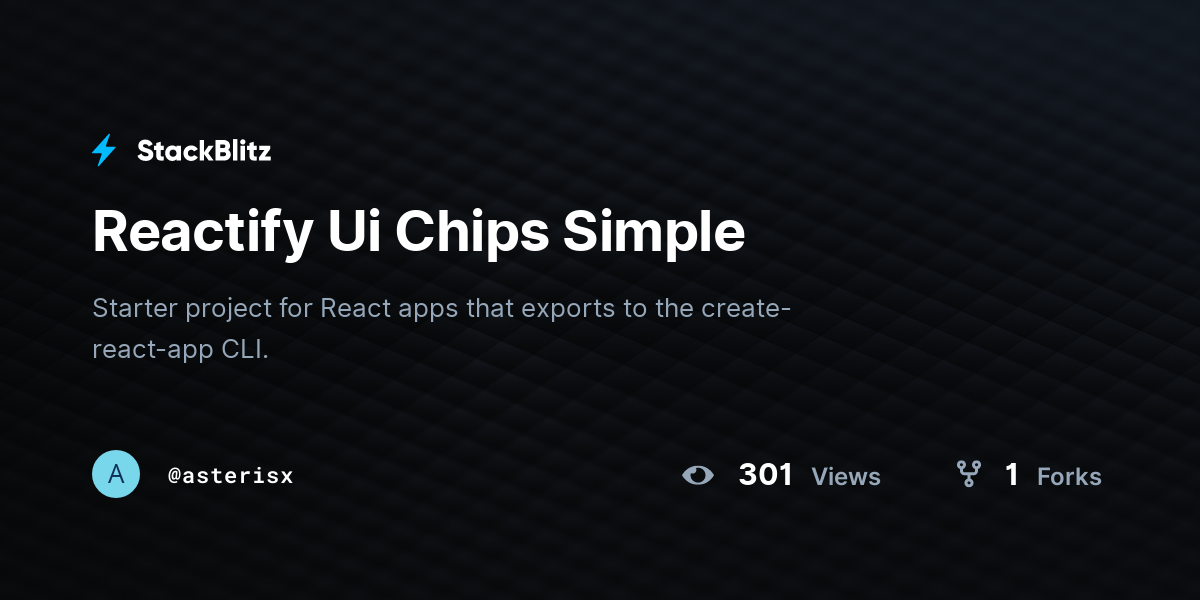 Reactify Ui Chips Simple - StackBlitz Reactify Ui Chips Simple - StackBlitz