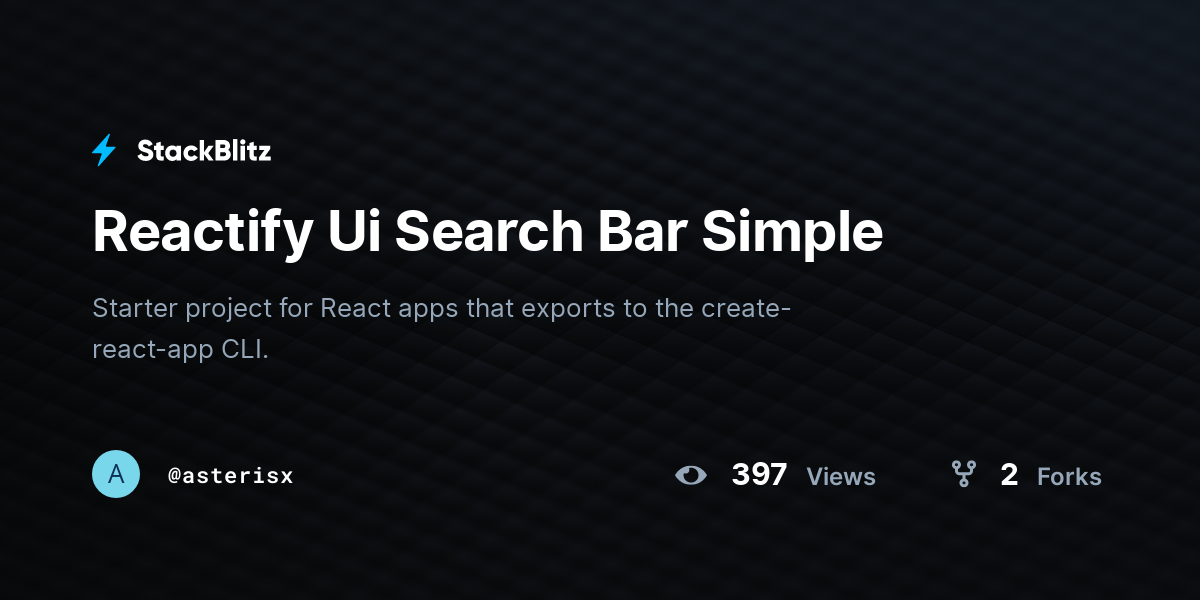 Reactify Ui Search Bar Simple - StackBlitz Reactify Ui Search Bar Simple - StackBlitz