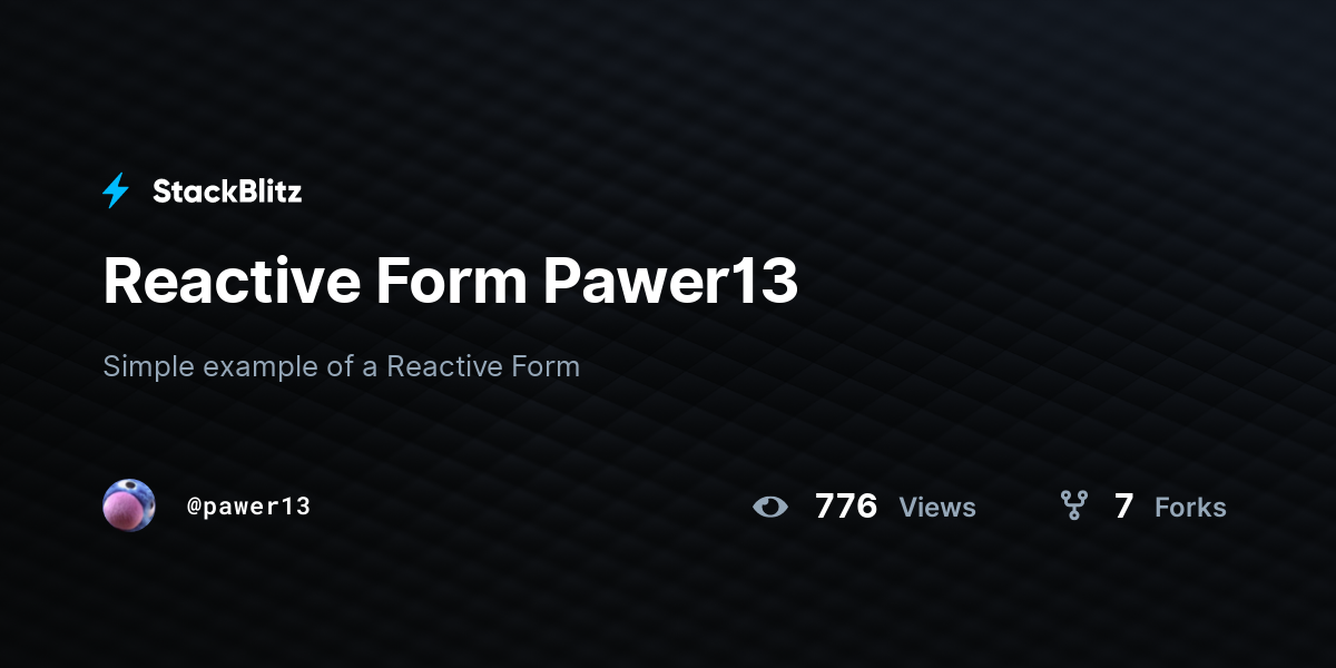 Reactive Form Pawer13 - StackBlitz