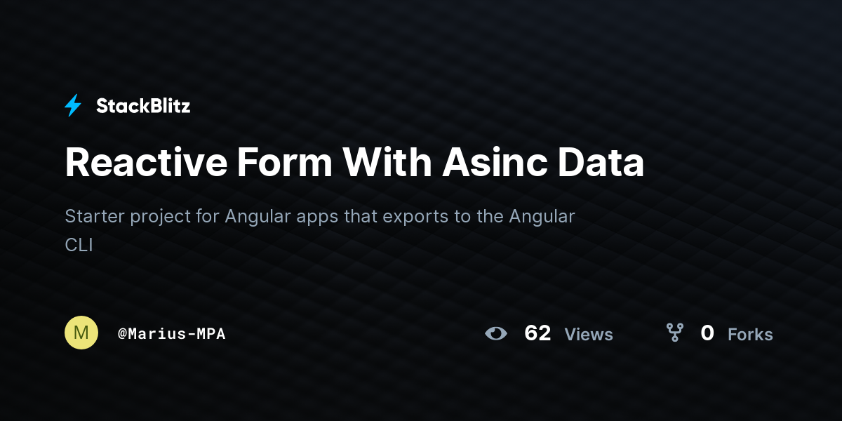Reactive Form With Asinc Data - StackBlitz