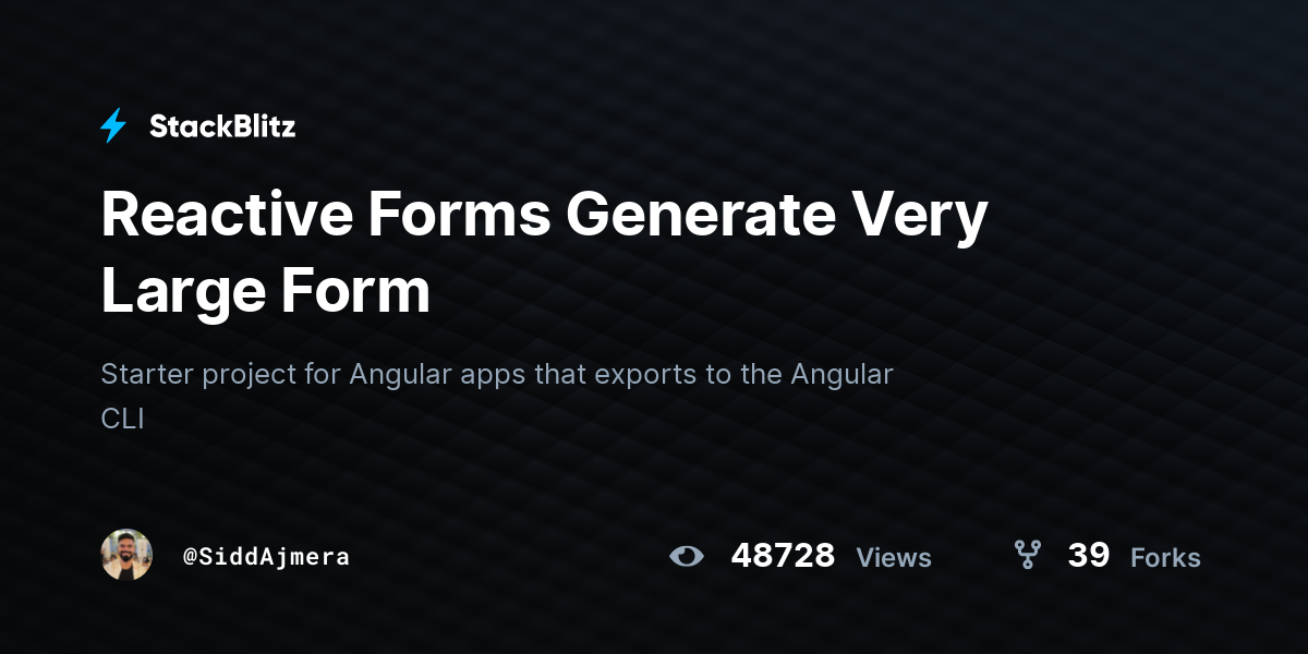 Reactive Forms Generate Very Large Form - StackBlitz