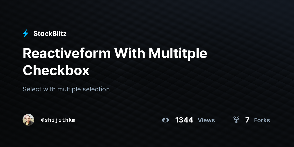 Reactiveform With Multitple Checkbox - StackBlitz Reactiveform With Multitple Checkbox - StackBlitz