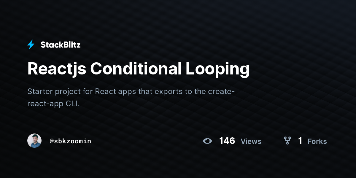 Reactjs Conditional Looping - StackBlitz