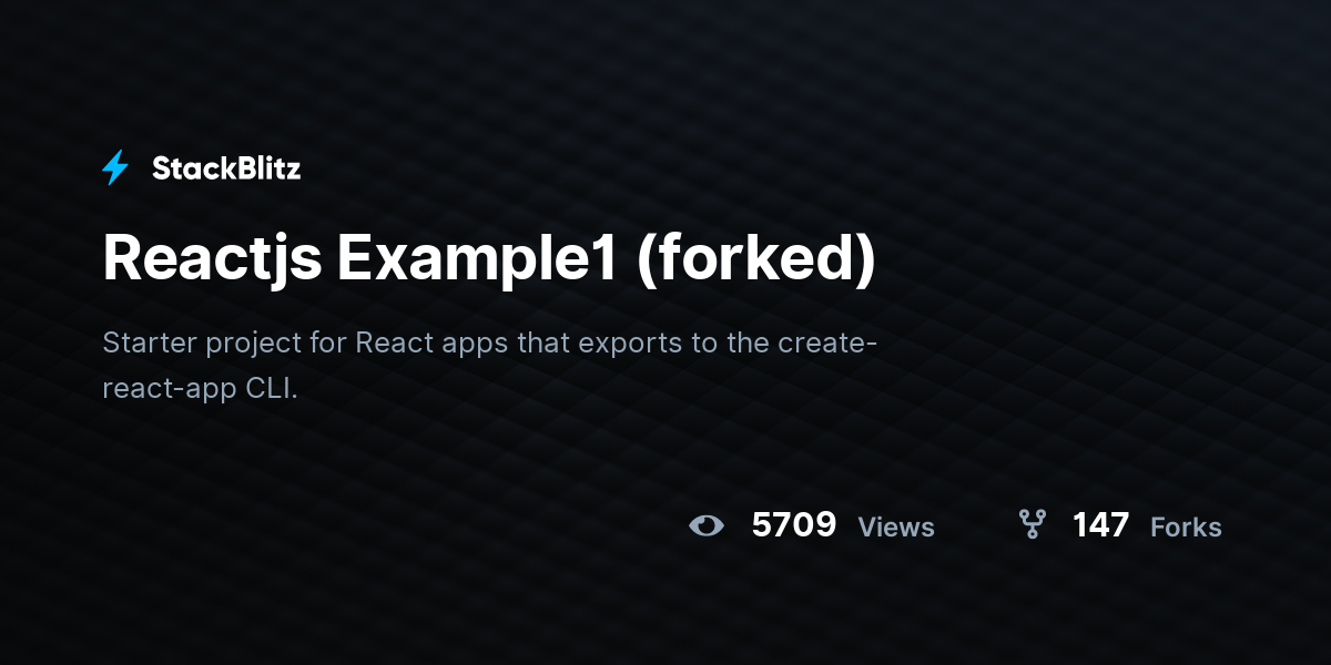 Reactjs Example1 (forked) - StackBlitz