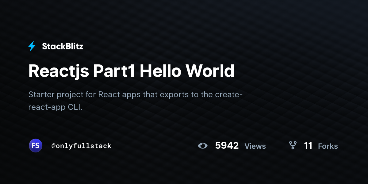 Reactjs Part1 Hello World Stackblitz