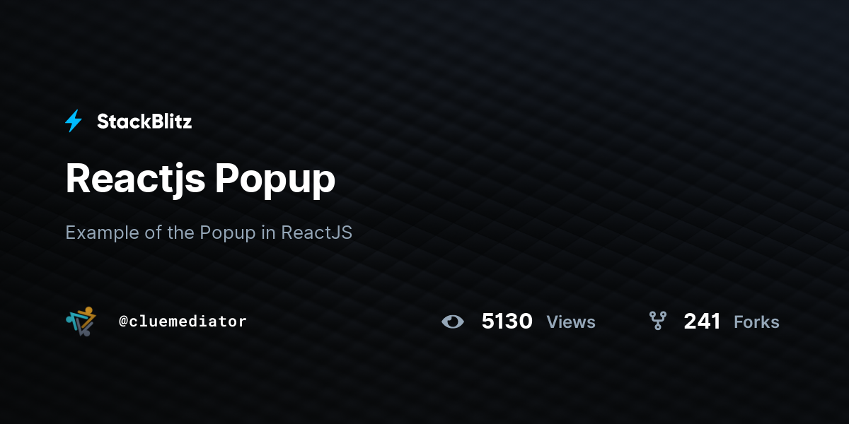 Reactjs Popup - StackBlitz Reactjs Popup - StackBlitz