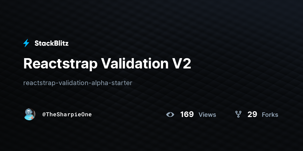 Reactstrap Validation V2 - StackBlitz
