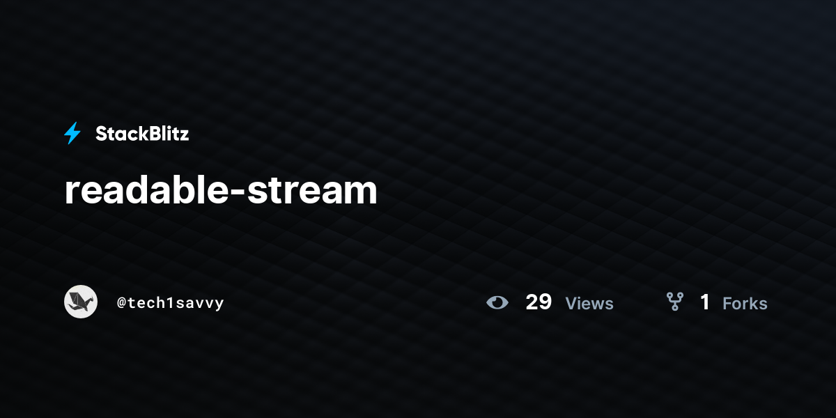 readable-stream - StackBlitz