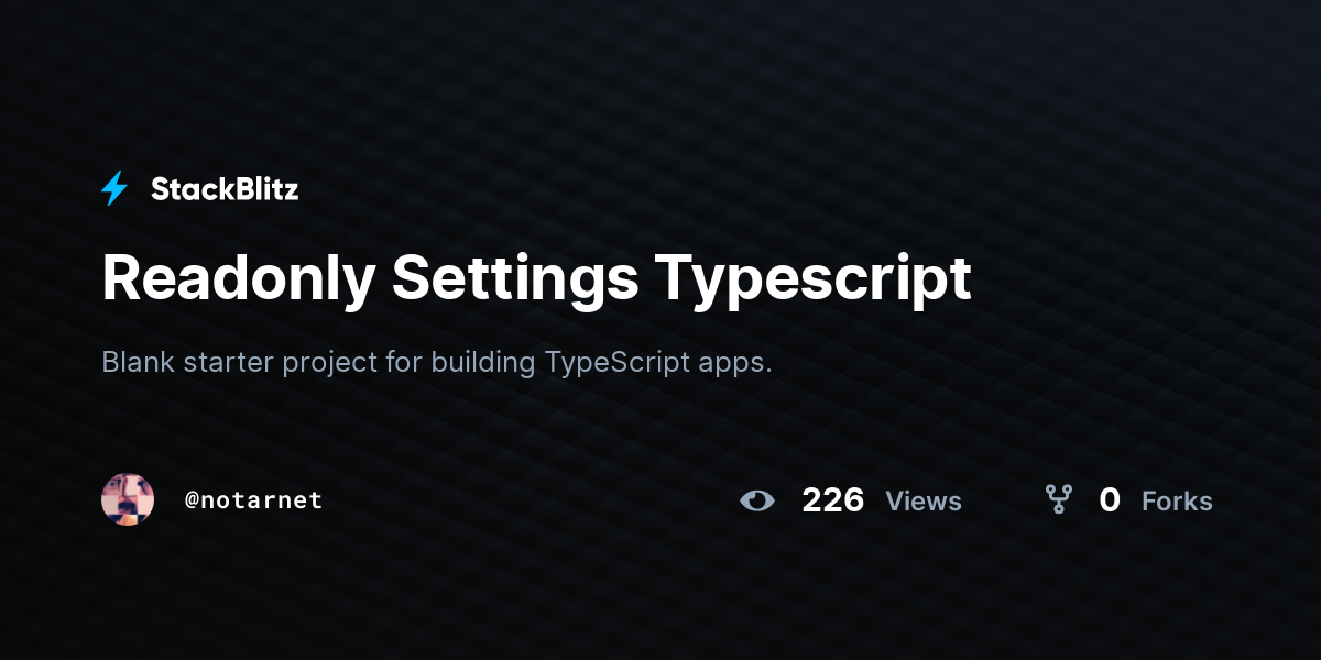 Readonly Settings Typescript - StackBlitz