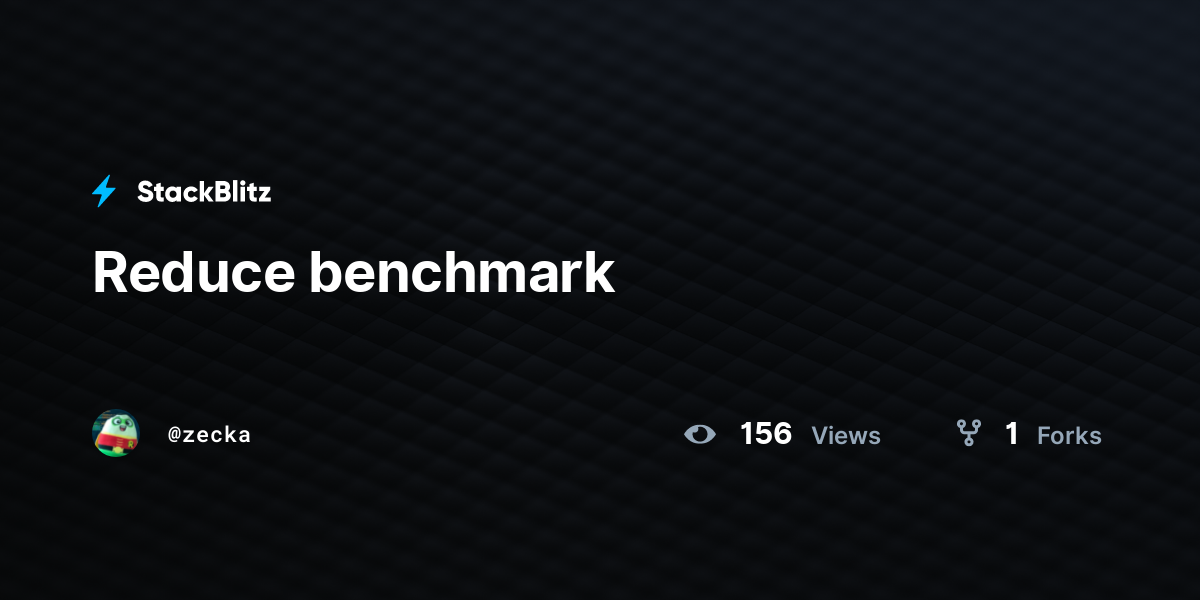 Reduce benchmark - StackBlitz