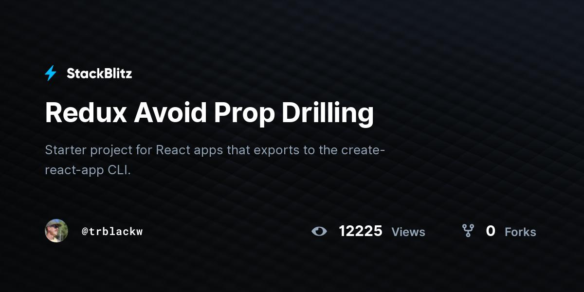 Redux Avoid Prop Drilling - StackBlitz