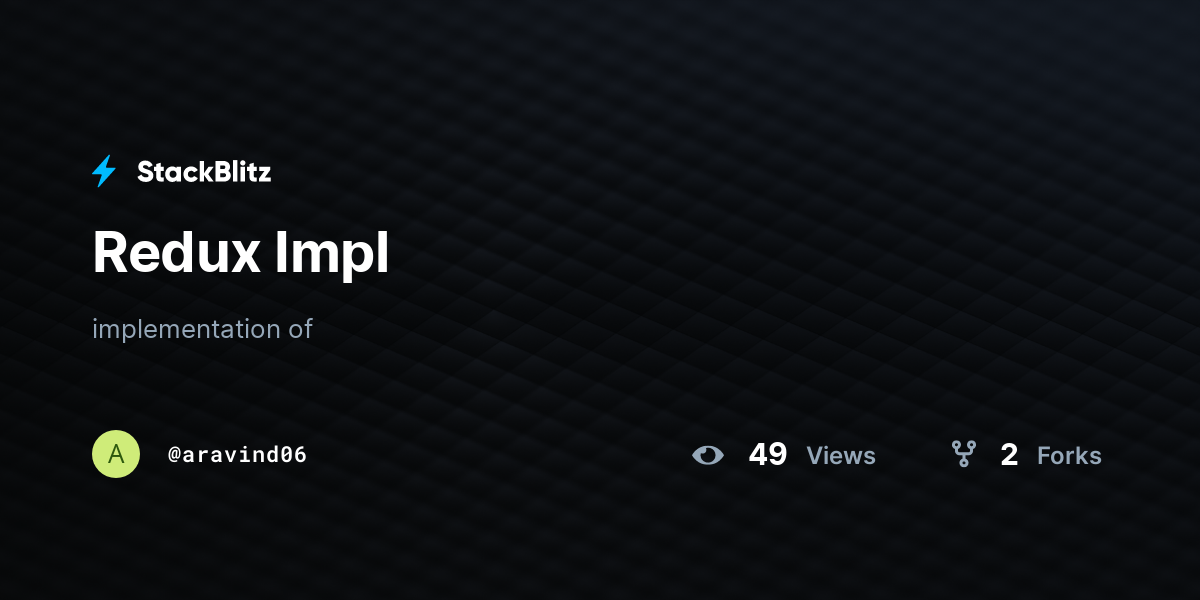 Redux Impl - StackBlitz