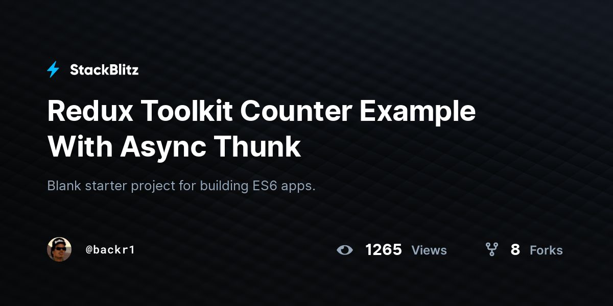 Redux Toolkit Counter Example With Async Thunk - StackBlitz