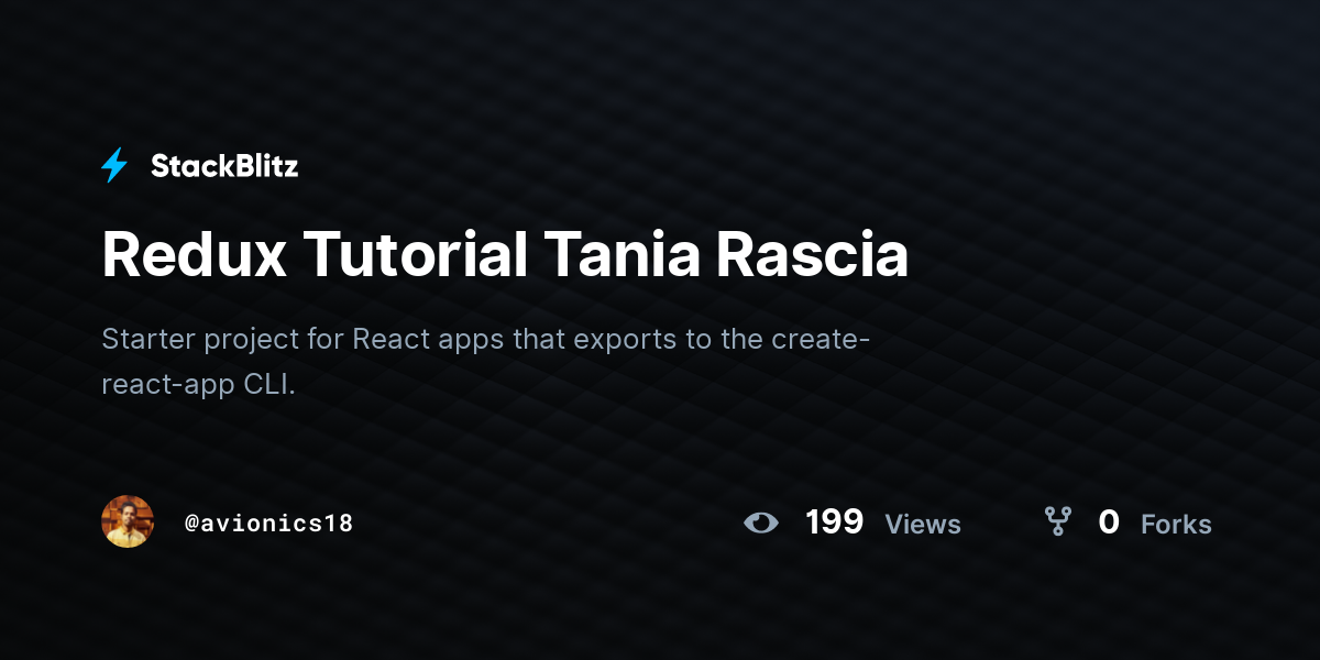 Redux Tutorial Tania Rascia - StackBlitz
