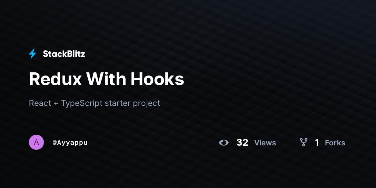 Redux With Hooks - StackBlitz