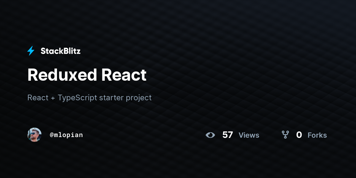 Reduxed React - StackBlitz