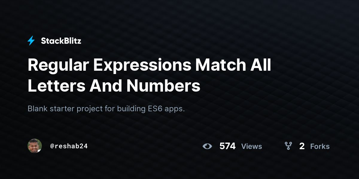 Regular Expressions Match All Letters And Numbers - StackBlitz