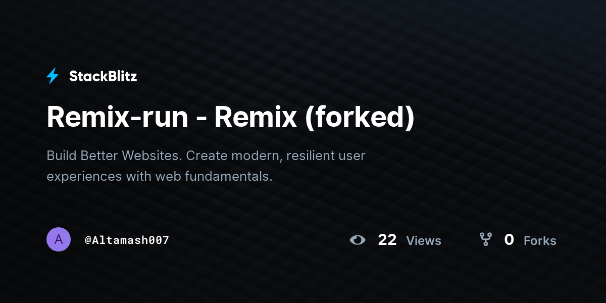 Remix Run Remix Forked Stackblitz