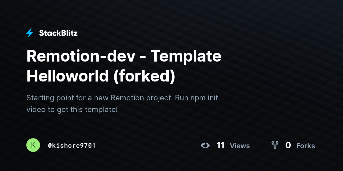 Remotion-dev - Template Helloworld (forked) - StackBlitz Remotion-dev - Template Helloworld (forked) - StackBlitz