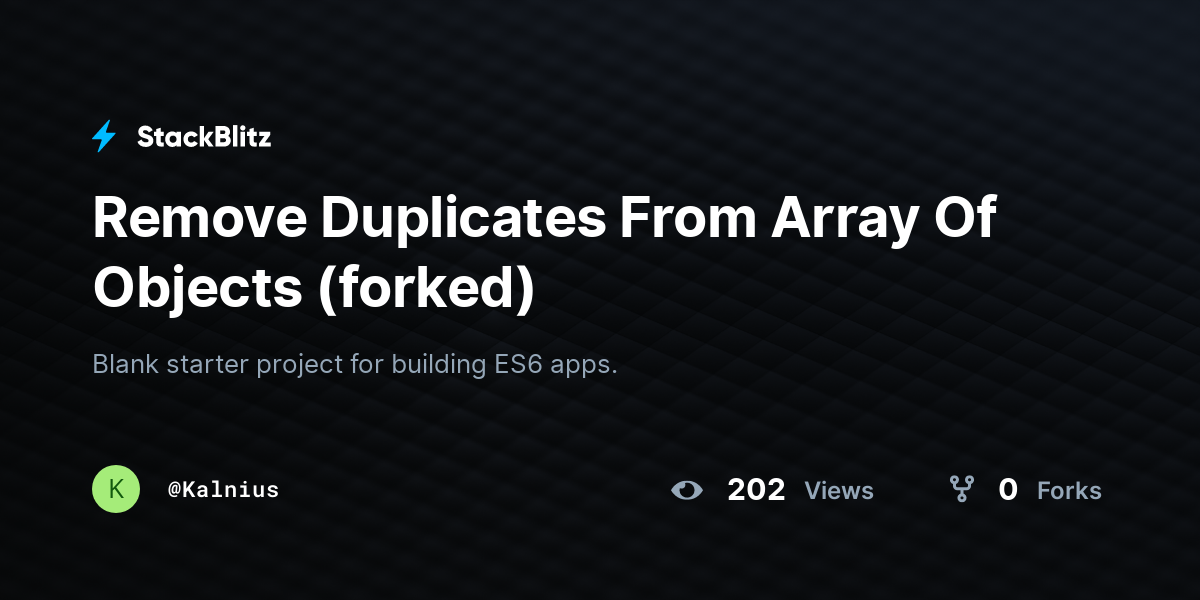 Remove Duplicates From Array Of Objects Forked Stackblitz