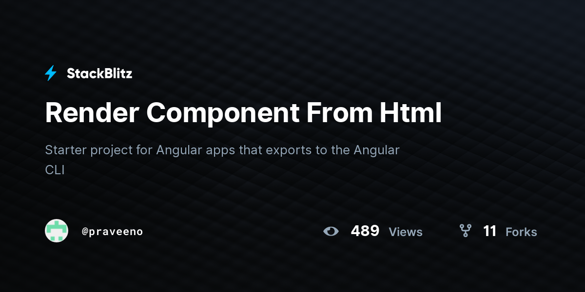Render Component From Html - StackBlitz Render Component From Html - StackBlitz