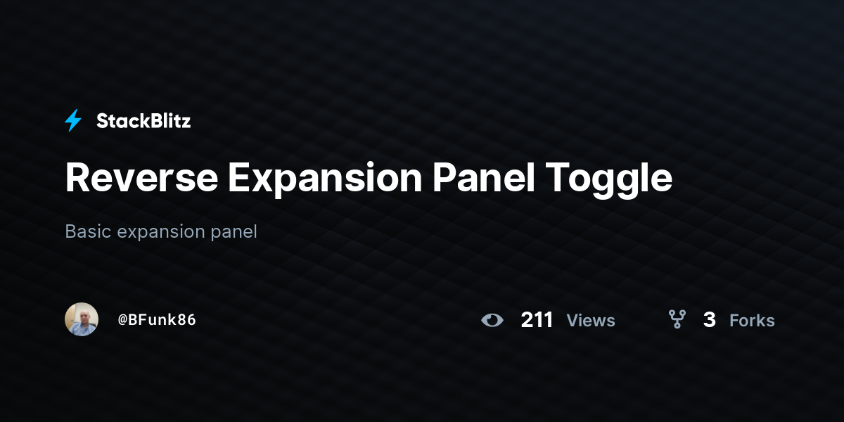 Reverse Expansion Panel Toggle - StackBlitz