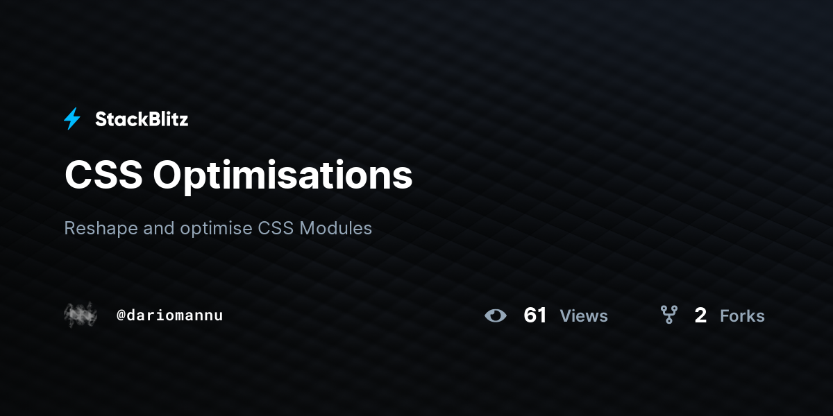 CSS Optimisations - StackBlitz