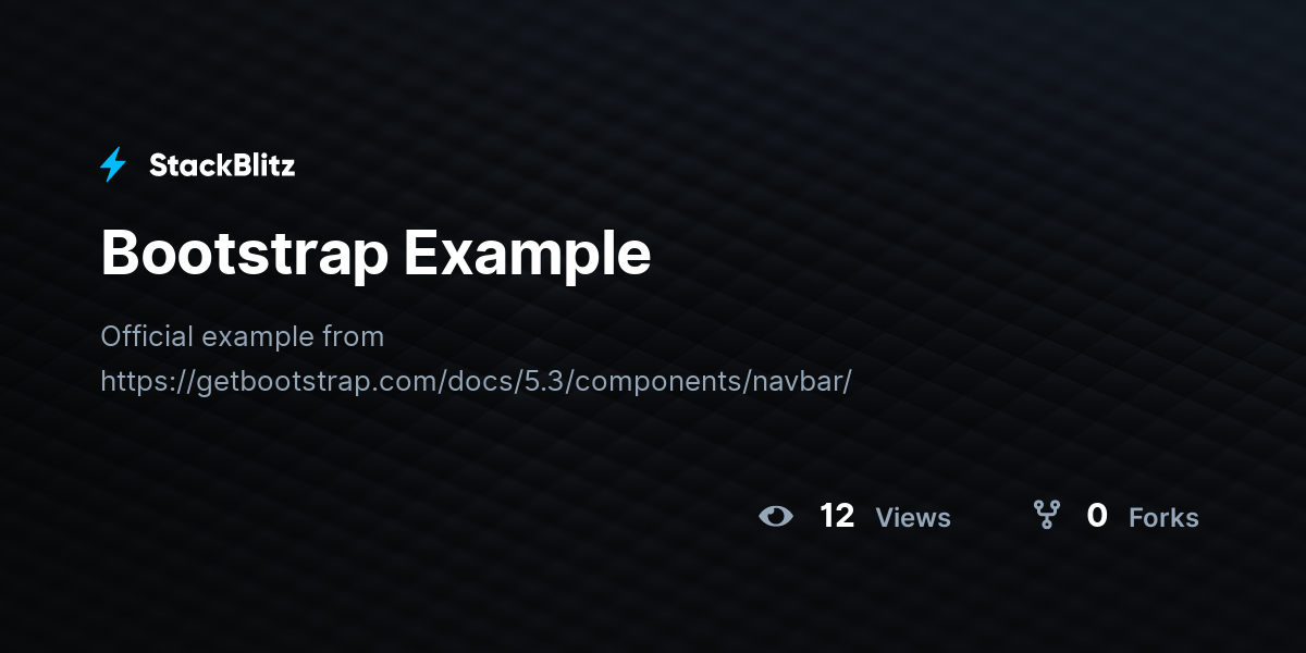 Bootstrap Example - StackBlitz