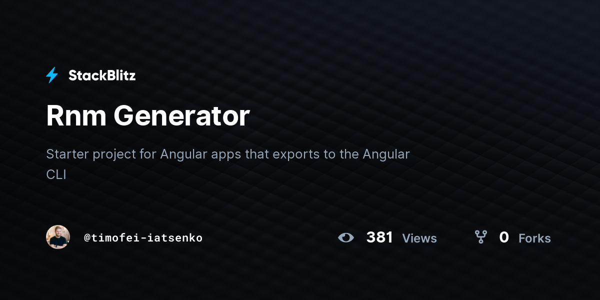 Rnm Generator - StackBlitz