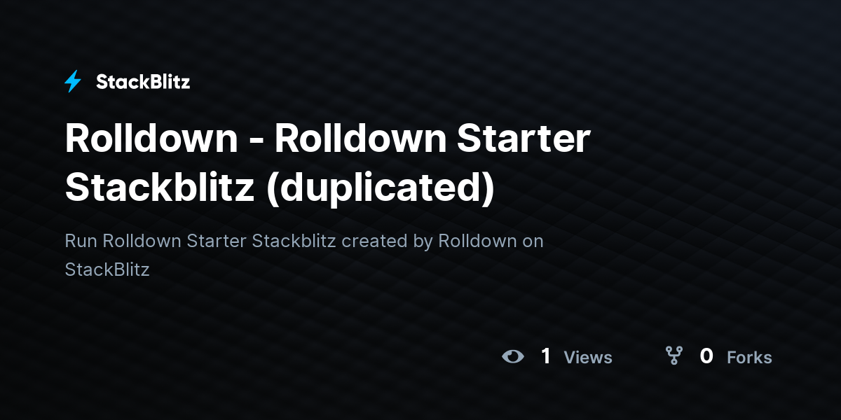 Rolldown - Rolldown Starter Stackblitz (duplicated) - StackBlitz